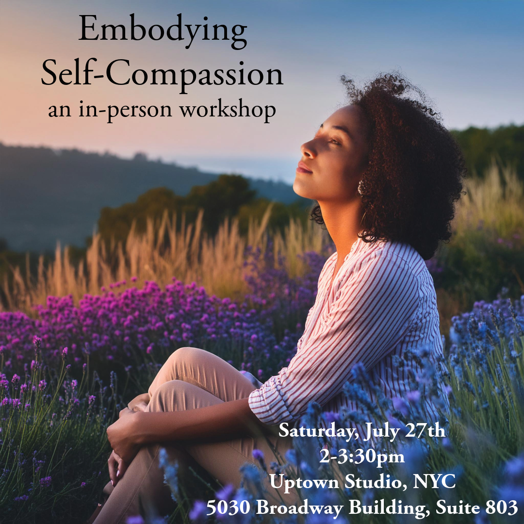 Embodying Self-Compassion; an In-Person Workshop! – Shawna Emerick ...